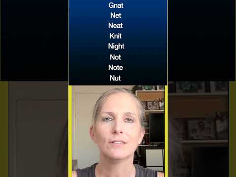 Can you pronounce these words in English? "Gnat" "Net" "Neat" "Knit" "Knight" "Not" "Note" "Nut"