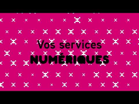 Vos services numériques