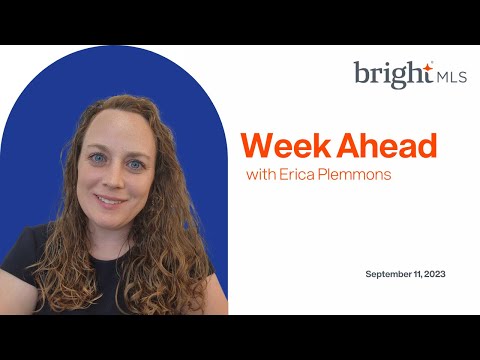 Week Ahead with Erica Plemmons | 9.11.2023 | Bright MLS