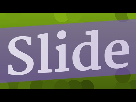 SLIDE pronunciation • How to pronounce SLIDE