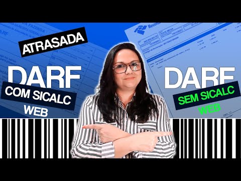✅COMO GERAR e CALCULAR DARF ATRASADA SEM SICALC WEB e DARF ATRASADA COM SICALC WEB? #sicalcweb