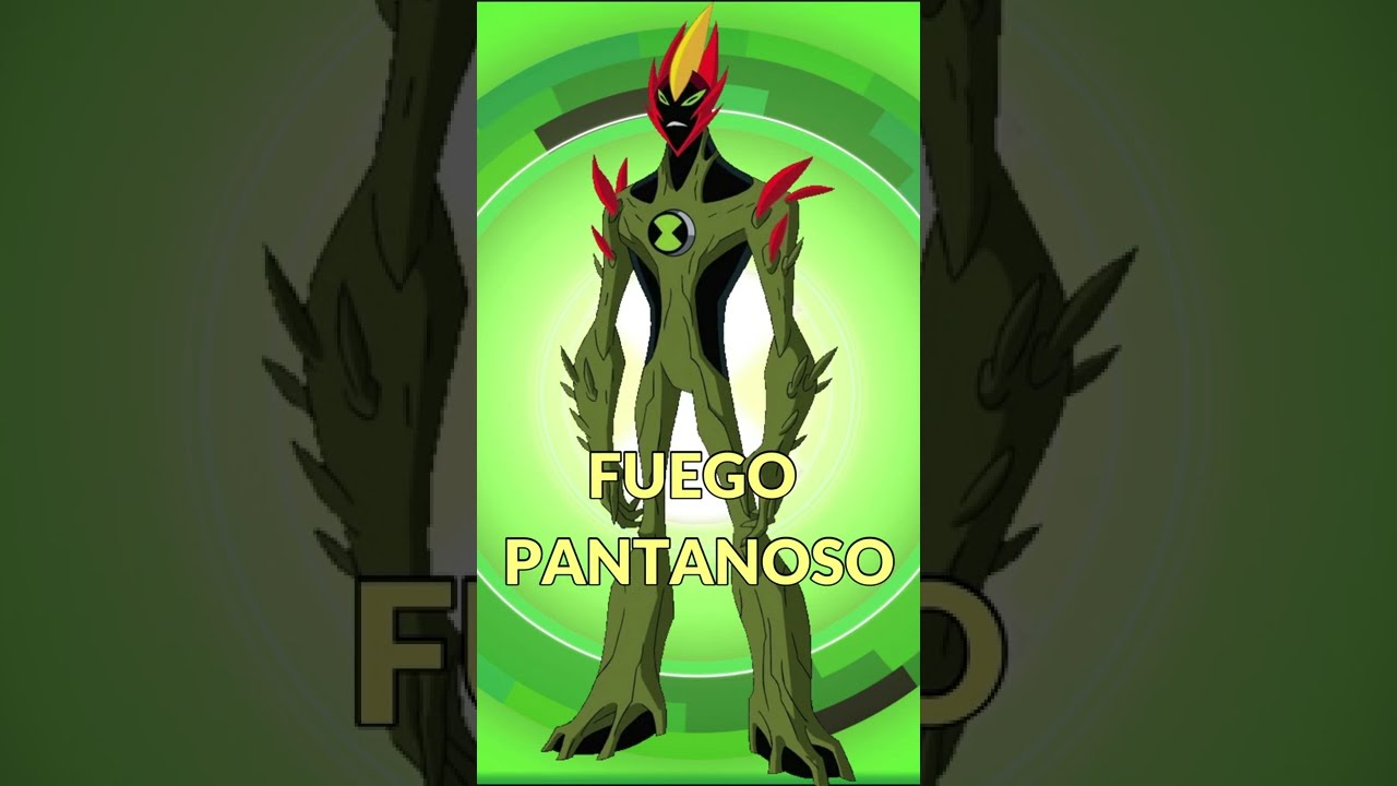 De que especie es fuego pantanoso? Ben 10