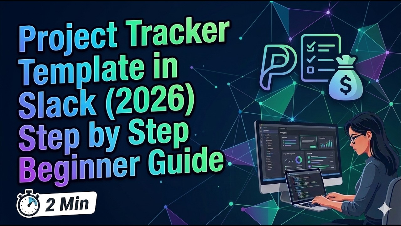 Project Tracker Template in Slack 2026 Step by Step Beginner Guide 2 Min