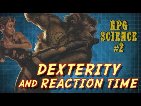 RPG Science #2: Dexterity and Reaction Time
