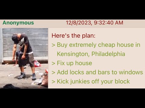 Plan to Develop and Profit Off KENSINGTON, PHILADELPHIA | 4chan greentext
