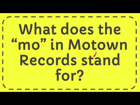 What does the “mo” in Motown Records stand for?