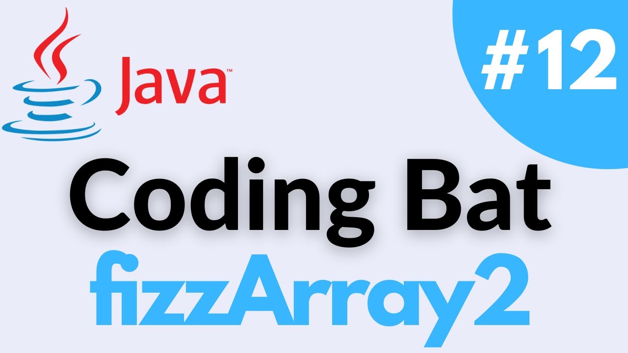 fizzArray2 - Coding Bat Array-2 Java Solution and Tutorial