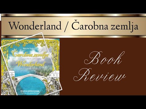 Wonderland / Čarobna zemlja by Narcisa Turković | Book Review