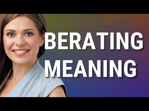 Berating | meaning of Berating