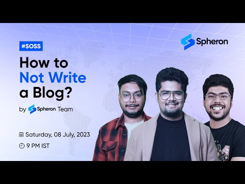 How to "NOT" write a technical blog | SOSS
