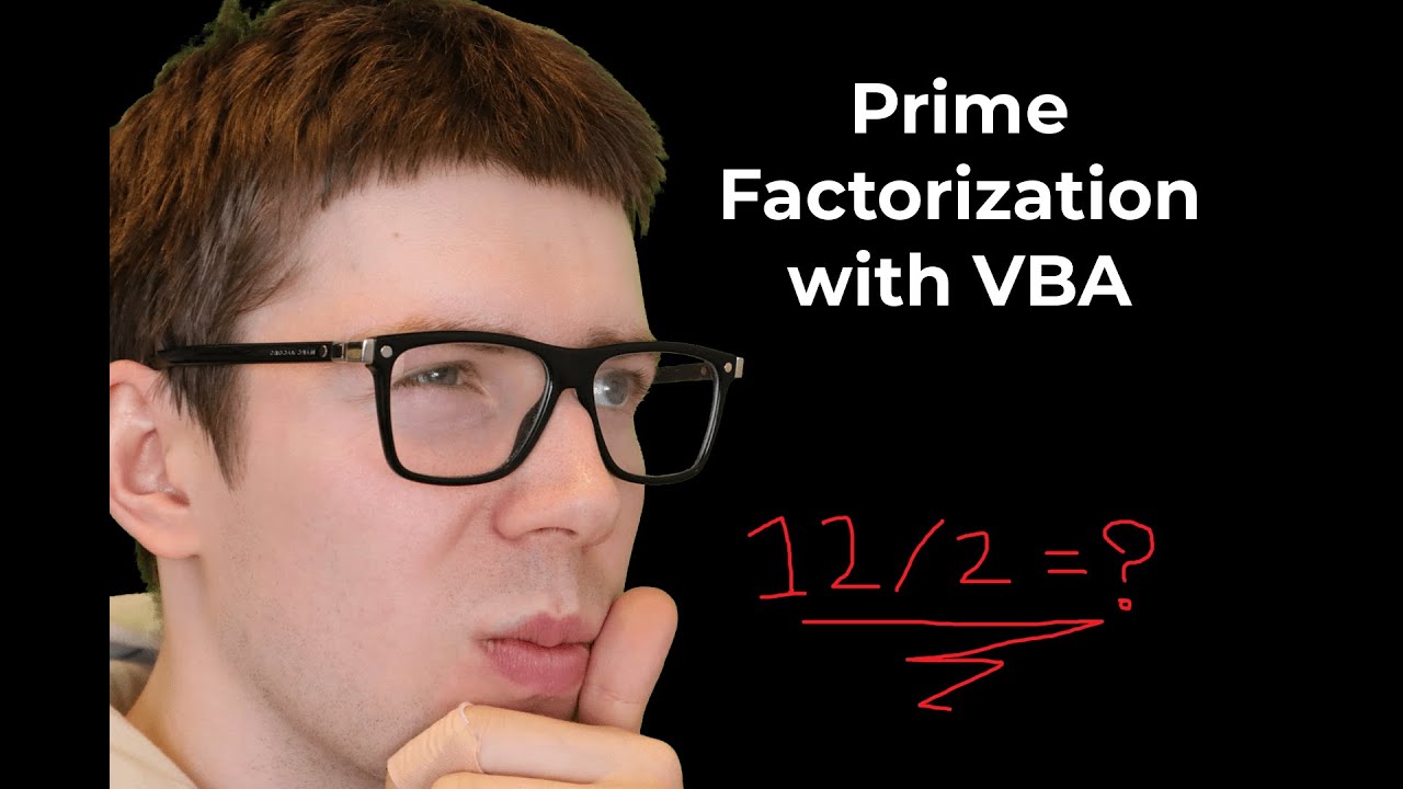 Learning VBA: Prime factorization example