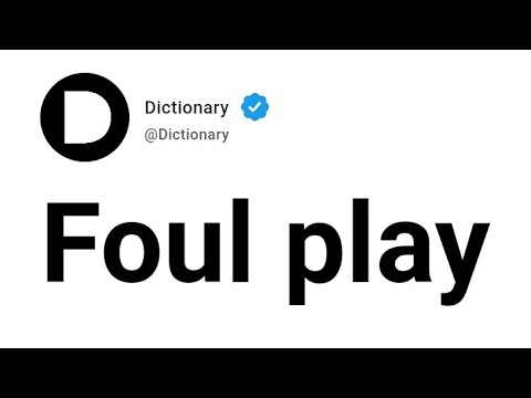 Foul play Meaning In English