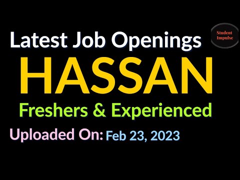 Hassan Jobs | Hassan Job Vacancy | Jobs in Hassan City | Jobs in Hassan for Freshers | KA | 230223