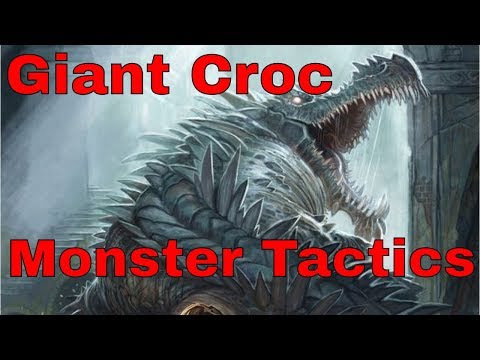 D&D (5e): Monster Tactics, Giant Crocodile
