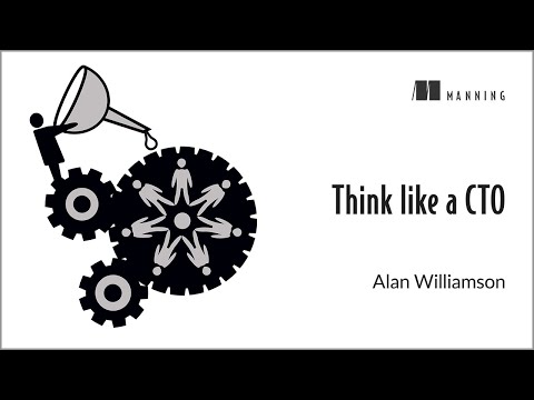 Think Like a CTO - First Chapter Summary