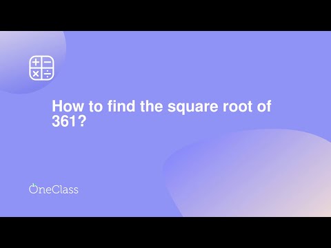 How to find the square root of 361?