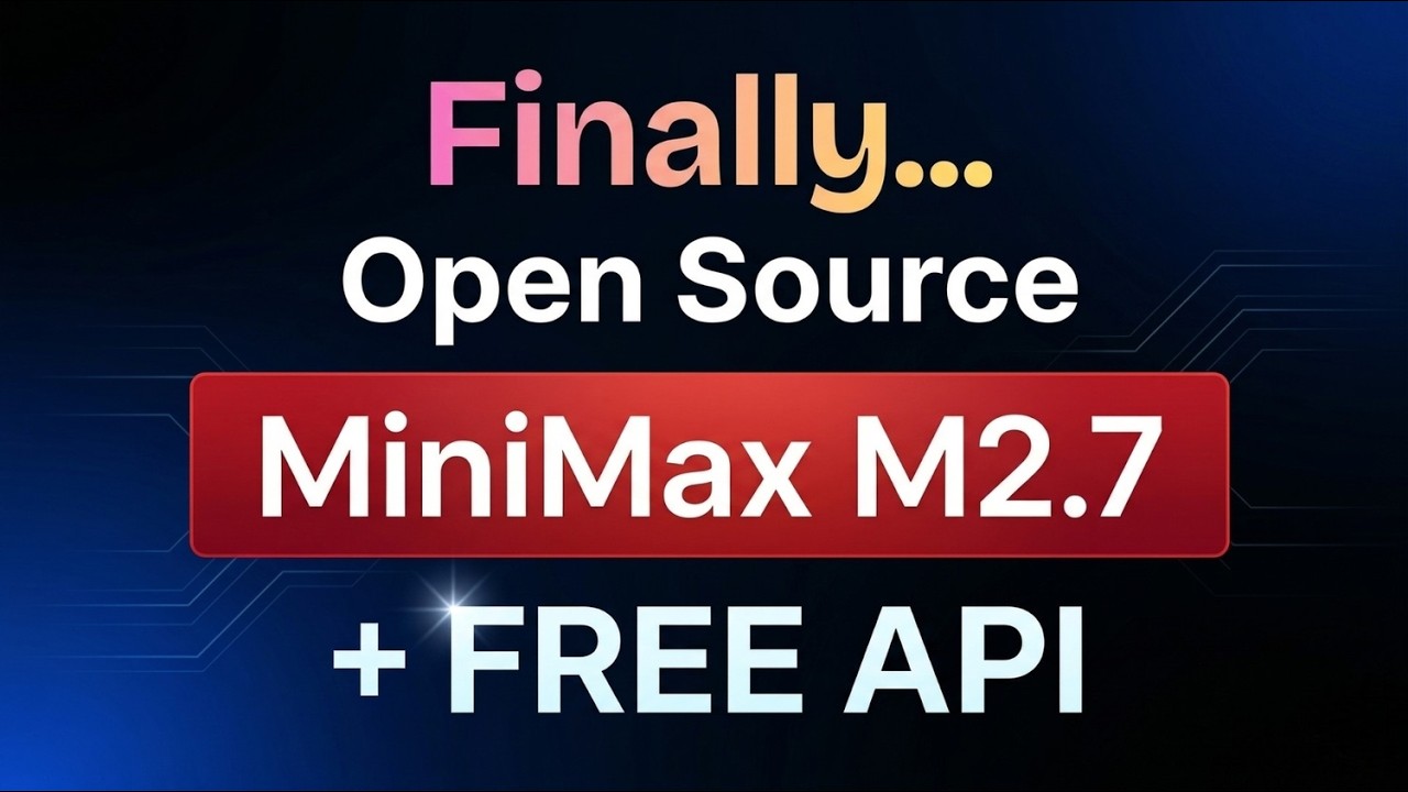 MINIMAX M2.7 Open Source with FREE API KEY  | Openclaw | Openclaude | minimax m2.7 | ai