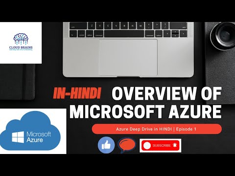 Hindi | Microsoft Azure Overview in Hindi | Azure Deep Drive | Episode1