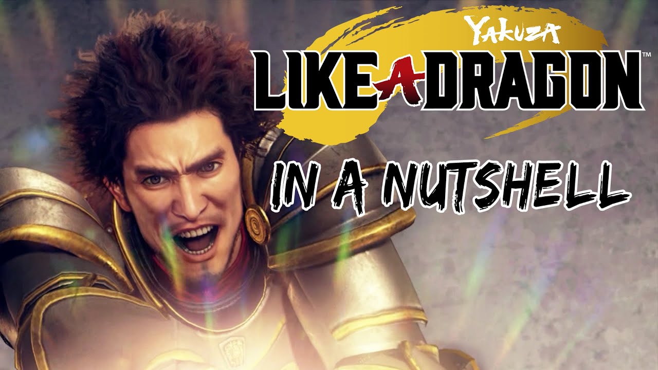Yakuza: Like a Dragon - In A Nutshell