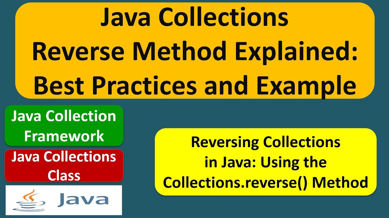 Java Collections Reverse Method Explained: Best Practices and Example | Java Collection Framework