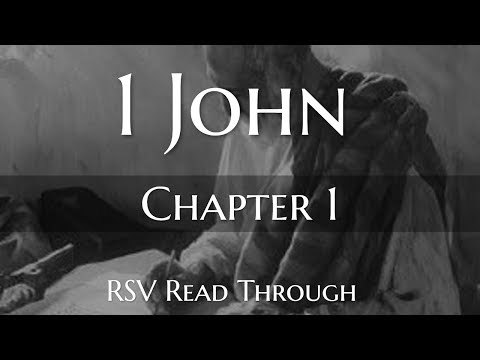 1 John 1 RSV The Word of Life That which was from Bible Gateway