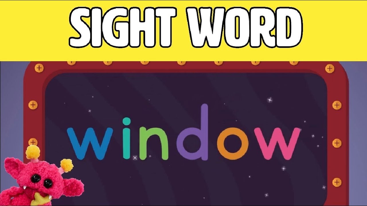 WINDOW - Let's Learn the Sight Word WINDOW with Hubble the Alien! | Nimalz Kidz! Songs and Fun!