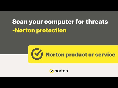 How to Run a Scan on Norton Protection for Viruses, Spyware, and Security Threats