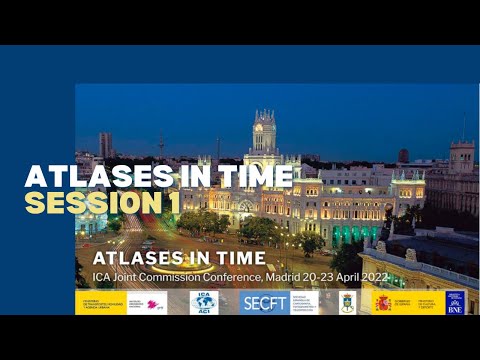 ATLASES IN TIME - Session 1