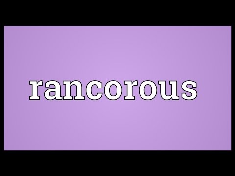 Rancorous Meaning