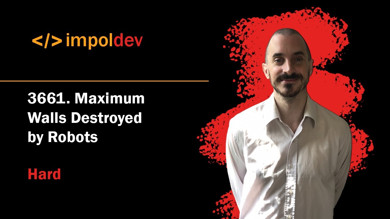 Maximum Walls Destroyed by Robots | LeetCode 3661 - Python