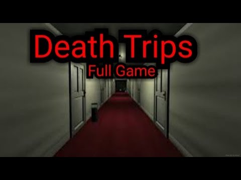 Death Trips | Full Horror Game