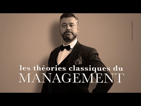 Les Théories Classiques du Management : Taylor, Fayol, Weber, Ford