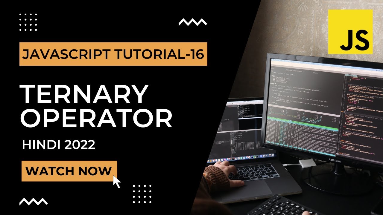 Ternary Operator in JavaScript | JavaScript Tutorial In Hindi #16 [2022]