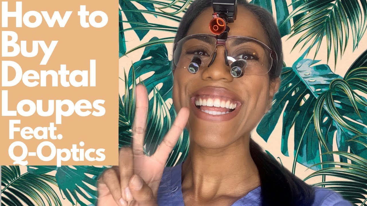How to Buy Dental Loupes