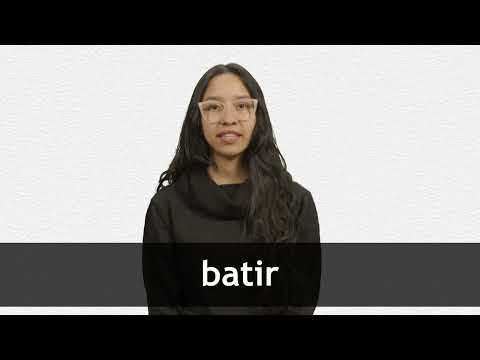English Translation of “BATIR” | Collins Spanish-English Dictionary