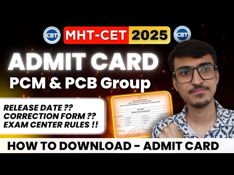 MHT-CET 2025 Admit Card Release Date | How to Download Admit Card | MHT CET PCM PCB Hall Ticket
