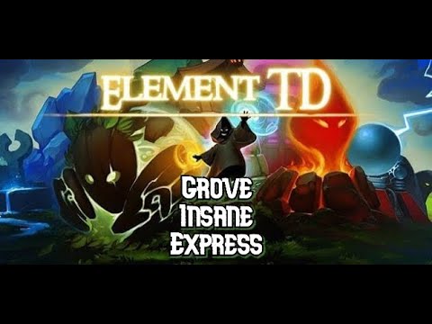 Steam Community :: Video :: Element TD Lite | Map Grove | Diff : Insane | Express