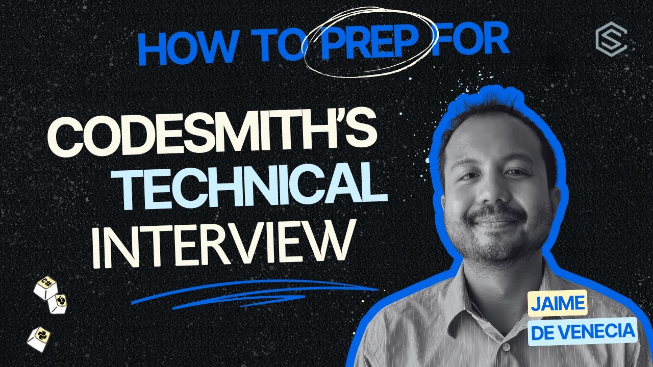 How to Prepare for the Codesmith Technical Interview