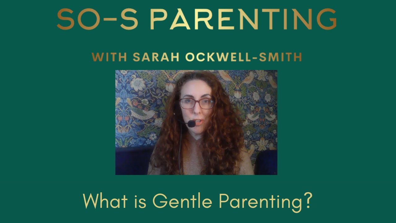 What is Gentle Parenting?