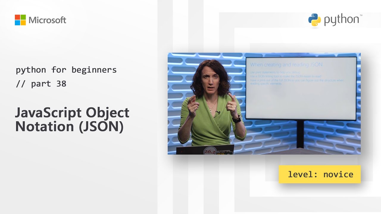 JavaScript Object Notation (JSON) | Python for Beginners [38 of 44]