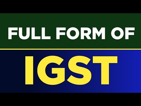 Full form of IGST | IGST ka full form kya hai | IGST full form | Free Learn University