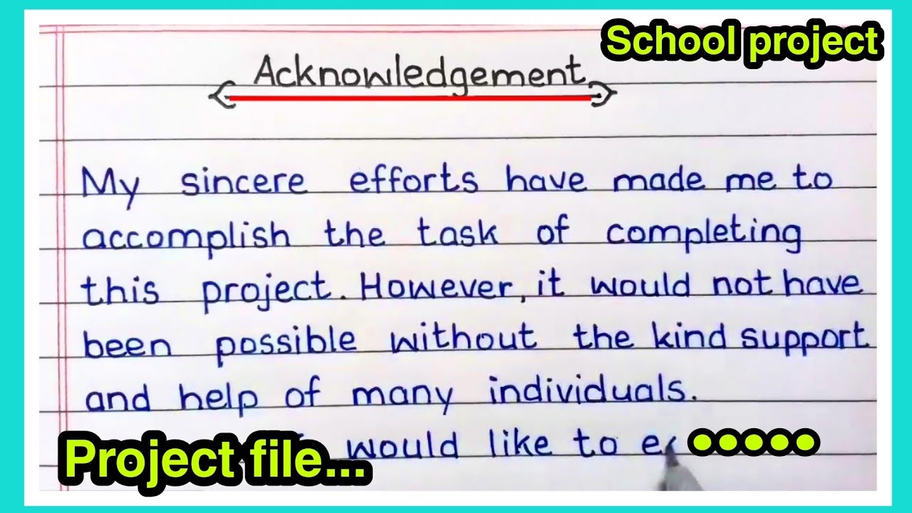 Acknowledgement | How to write Acknowledgement | School Project File | Acknowledgement schol project