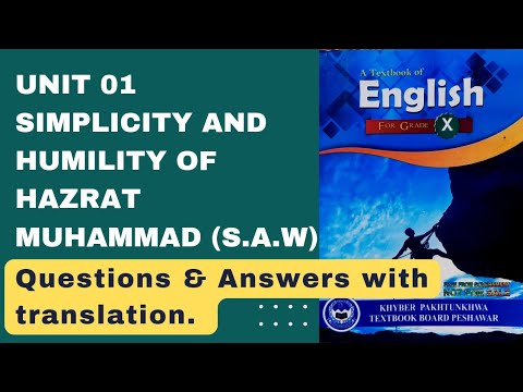 English for Grade 10 | Unit 01 | Simplicity & Humility of Prophet Muhammad (S.A.W)