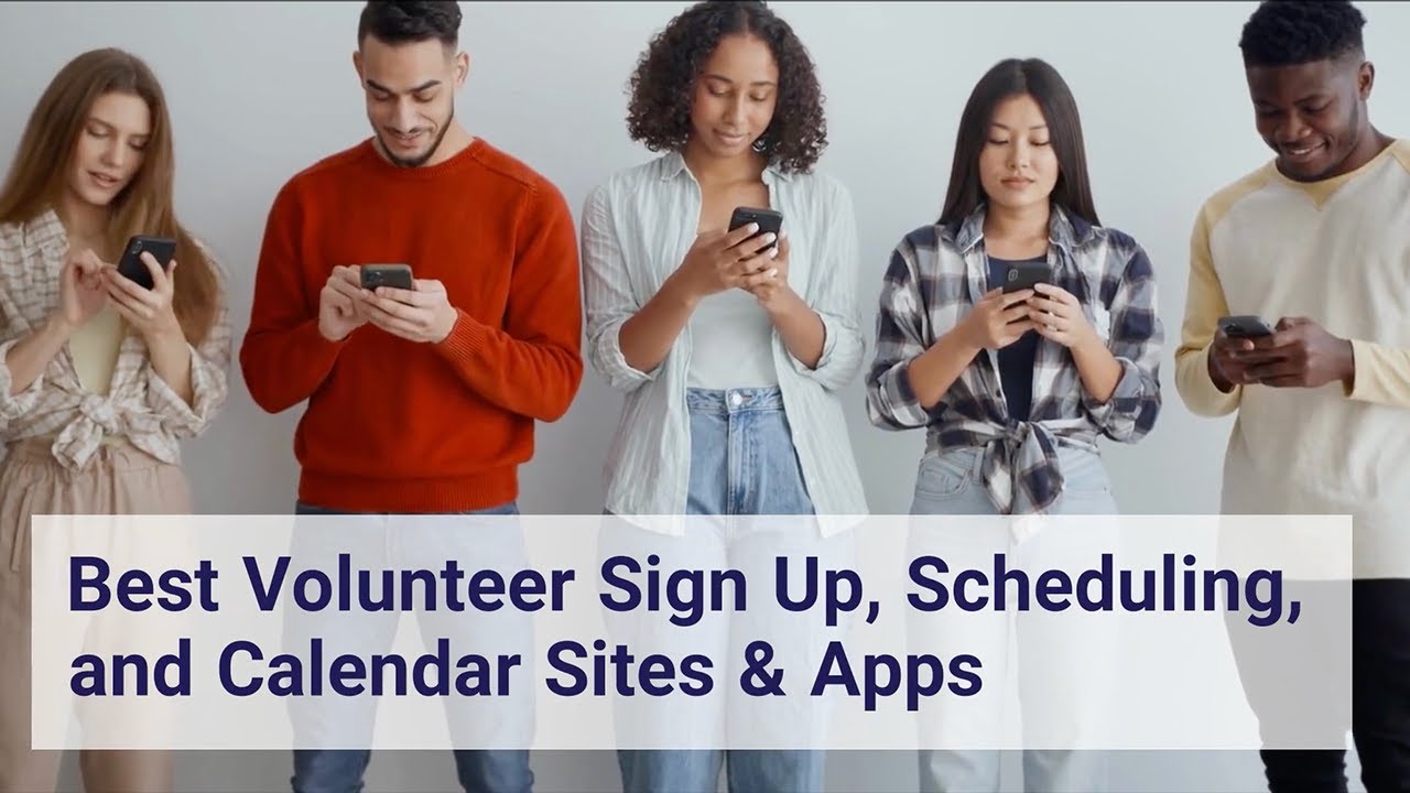 Best Volunteer Sign Up, Scheduling, and Calendar Sites & Apps