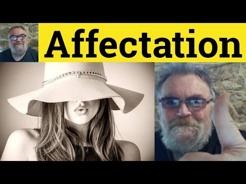 😎Affectation Meaning - Affectation Defined - Affectation Examples Affectation Definition Affectation