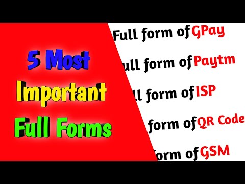5 most important full forms 2022 I Full Form Of GPay, Paytm, ISP, QR Code, GSM #fullforms