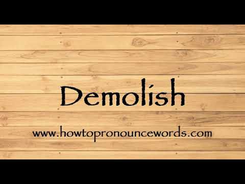 How To Pronounce Demolish ? How To say Demolish New Video