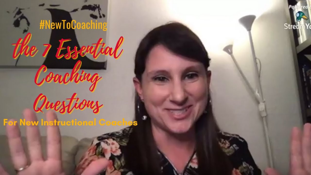 The 7 Essential Coaching Questions for New Instructional Coaches