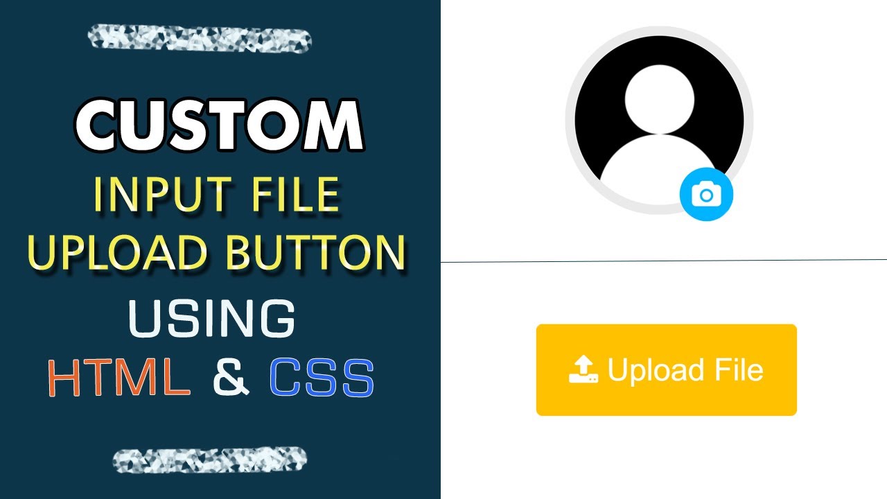 Custom Input Type File Upload Button Using HTML & CSS | Styling with CSS