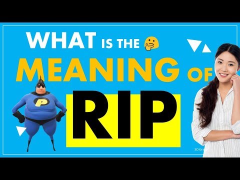 RIP - what is the meaning of Internet Slang By Mr P
